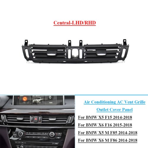 Front Central AC Air Vent Grille Panel Fit BMW X5 F15 M F85 X6 F16 F86 ...