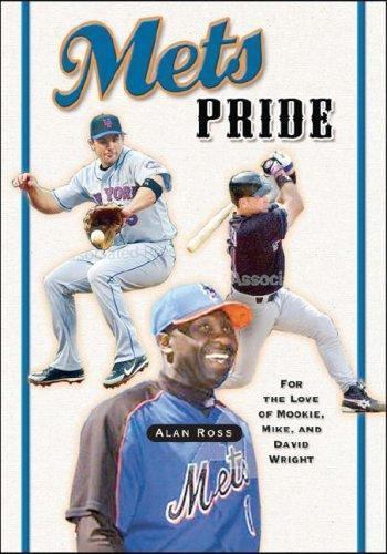 Mets Pride : For the Love of Mookie, Mike and David Wright, Paperback ...