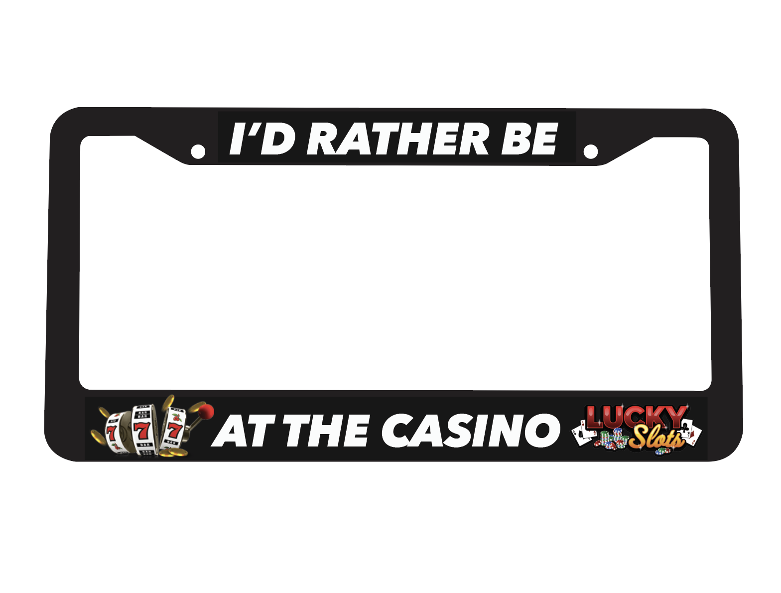 Id Rather Be At the Casino Gambling Vegas Slot Machine License Plate ...