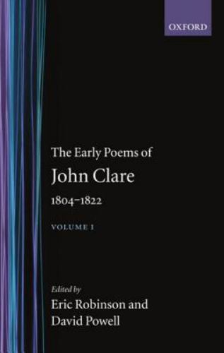 Early Poems of John Clare, 1804-1822 : Volume I by John Clare (1989 ...