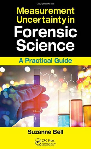 Measurement Uncertainty in Forensic Science: A Practical Guide by Bell ...