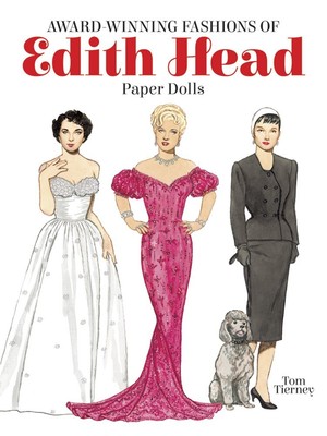 Award-Winning Fashions of Edith Head Paper Dolls Tierney, Tom; Paper ...