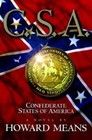 CSA - Confederate States of America - Hardcover By Means, Howard - VERY ...