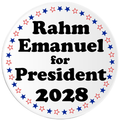 Rahm Emanuel for President 2028 - 3 Pack Circle Stickers 3 Inch ...