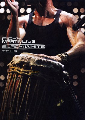 RICKY MARTIN RICKY MARTIN LIVE: BLACK AND WHITE TOUR NEW DVD ...