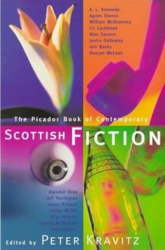 The Picador Book of Contemporary Scottish Fiction by Kravitz, Peter ...