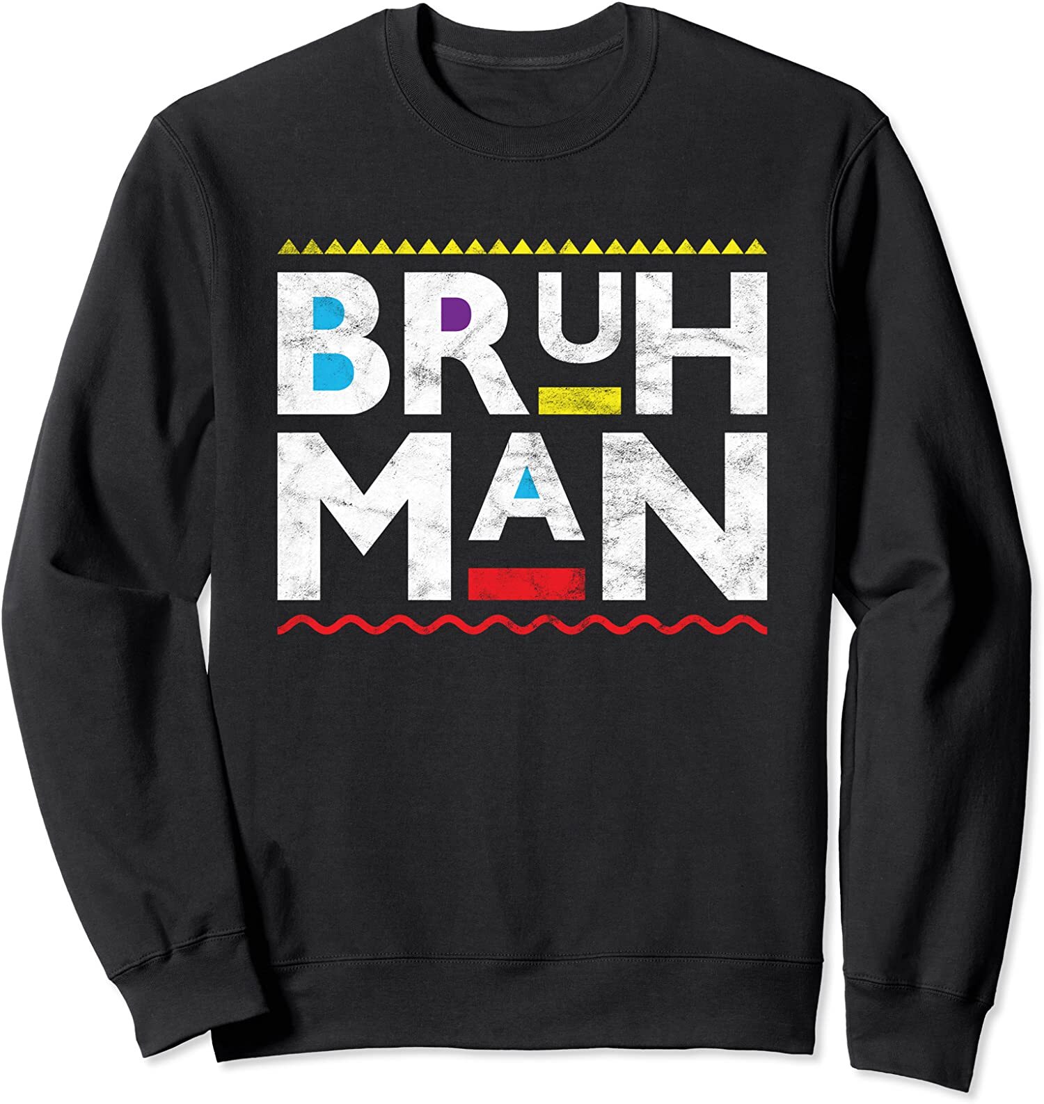 Bruh Man Throwback 90s Funny Gift Unisex Crewneck Sweatshirt | eBay