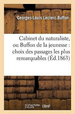 Cabinet Du Naturaliste, Ou Buffon de la Jeunesse by Georges-Louis ...