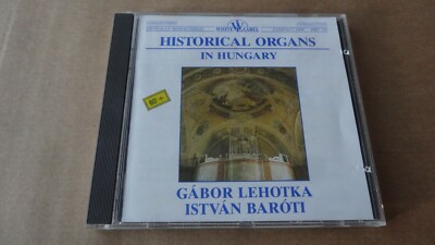 HISTORICAL ORGANS IN HUNGARY GABOR LEHOTKA ISTVAN BAROTI HUNGAROTON ...