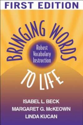 Bringing Words to Life: Robust Vocabulary Instruction - Paperback ...