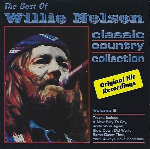 Willie Nelson The Best of Willie Nelson: Classic Country Collection ...