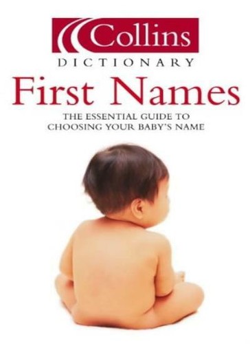 Collins Dictionary of - First Names By Julia Cresswell | eBay