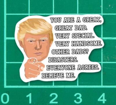 Fathers Day Trump Sticker Decal funny | eBay