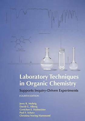 Laboratory Techniques in Organic Chemistry by David Alberg, Christina ...