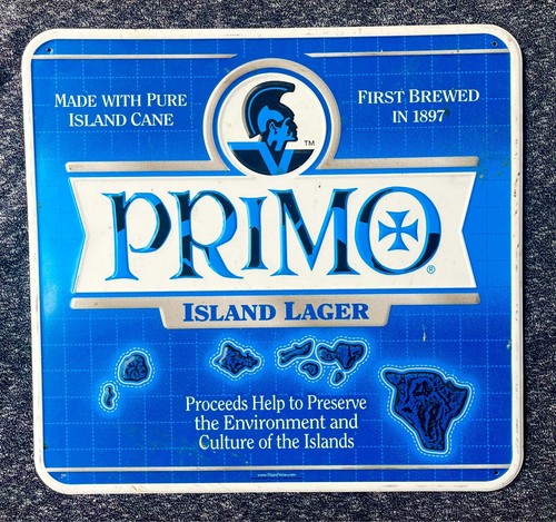 PRIMO ISLAND LAGER Metal HAWAIIAN BEER Vintager Sign MADE WITH PURE ...