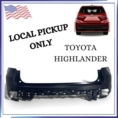 For 2014-2019 Toyota Highlander Rear Bumper Cover Upper Local Pickup ...