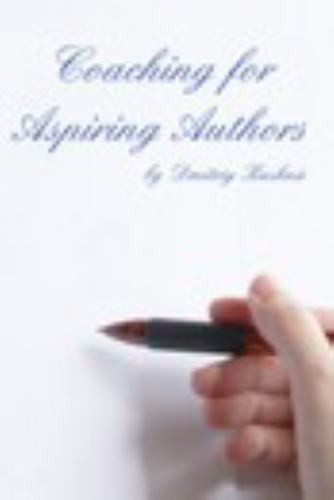 Coaching for Aspiring Authors by Dmitriy Kushnir (2016, Trade Paperback ...