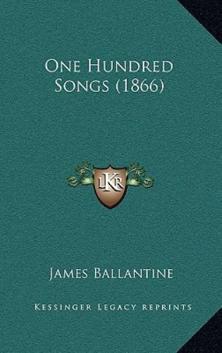 One Hundred Songs by James Ballantine (2010, Trade Paperback) for sale ...
