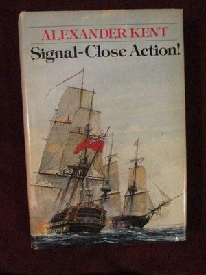 Alexander Kent - SIGNAL-CLOSE ACTION - 1st/1st | eBay