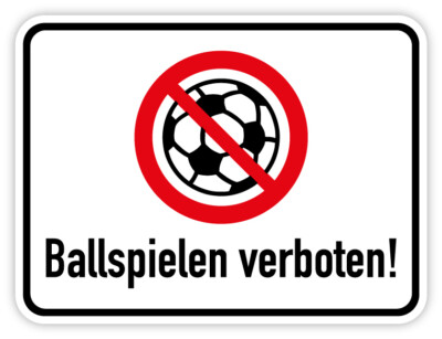 Aufkleber Hinweis „Ballspielen verboten!“ Warnung | Größen wählbar ...