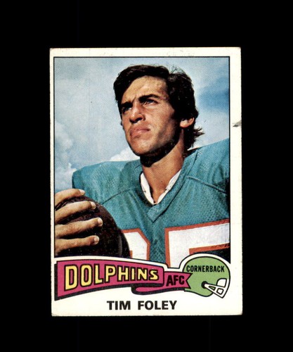 1975 TOPPS FOOTBALL CARD MIAMI DOLPHINS #521 TIM FOLEY | eBay
