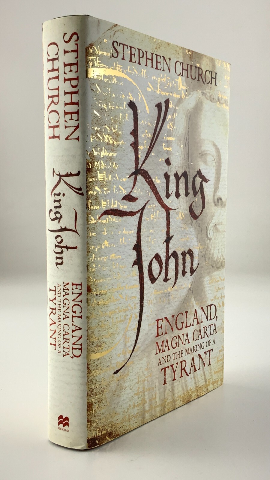 Stephen Church King John England Magna Carta Making of a Tyrant 2015 ...