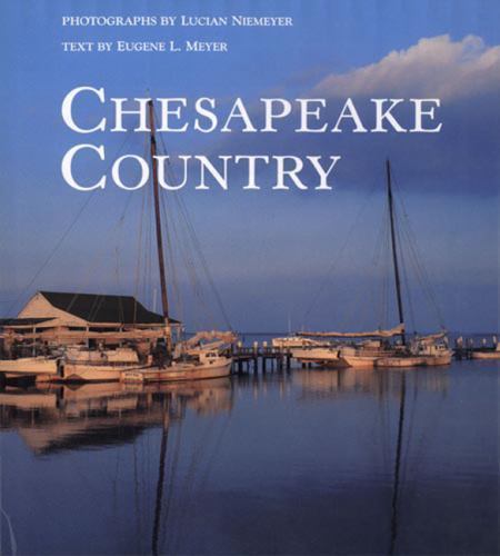 The Chesapeake Country: Talk about Movies and Plays with Those Who Made ...