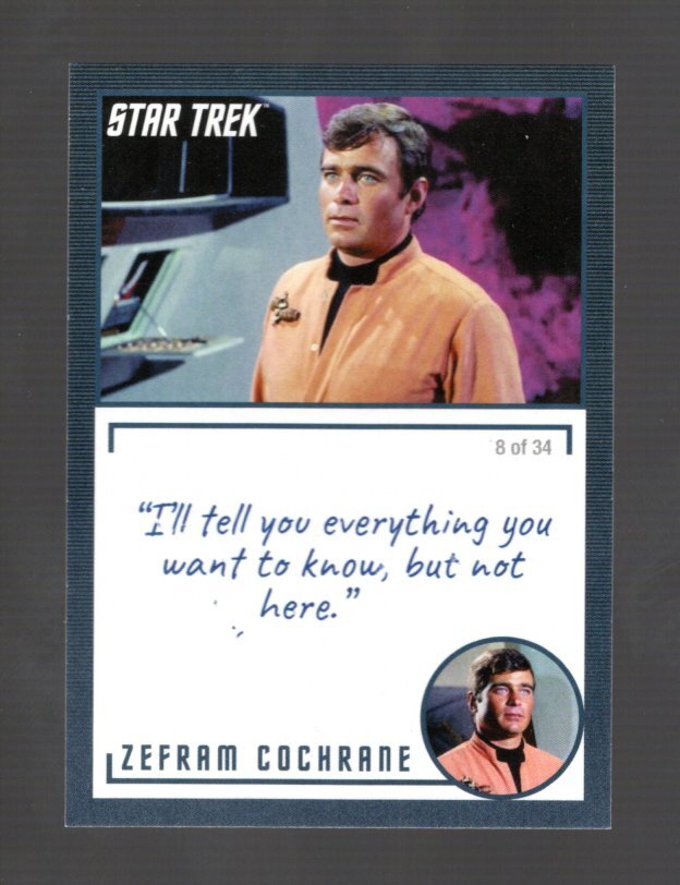 Zefram Cochrane Character Quotes Star Trek: First Contact: