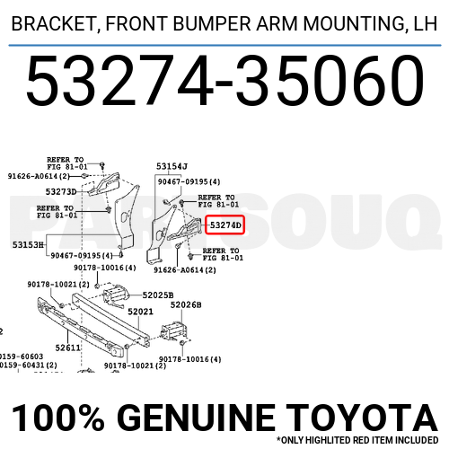 5327435060 Genuine Toyota BRACKET, FRONT BUMPER ARM MOUNTING, LH 53274 ...