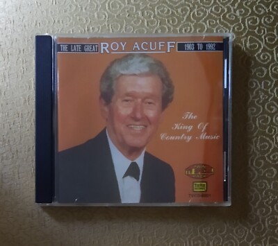 The Late Great Roy Acuff The King Of Country Music CD TeeVee Records ...