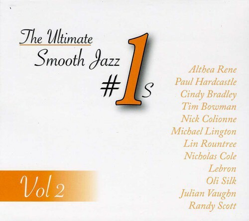 The Ultimate Smooth Jazz #1s, Vol. 2 by Ultimate Smooth Jazz #1s - 2 ...