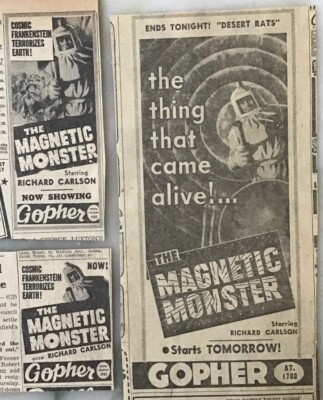 3 1953 newspaper ads for movie The Magnetic Monster - The Thing That ...