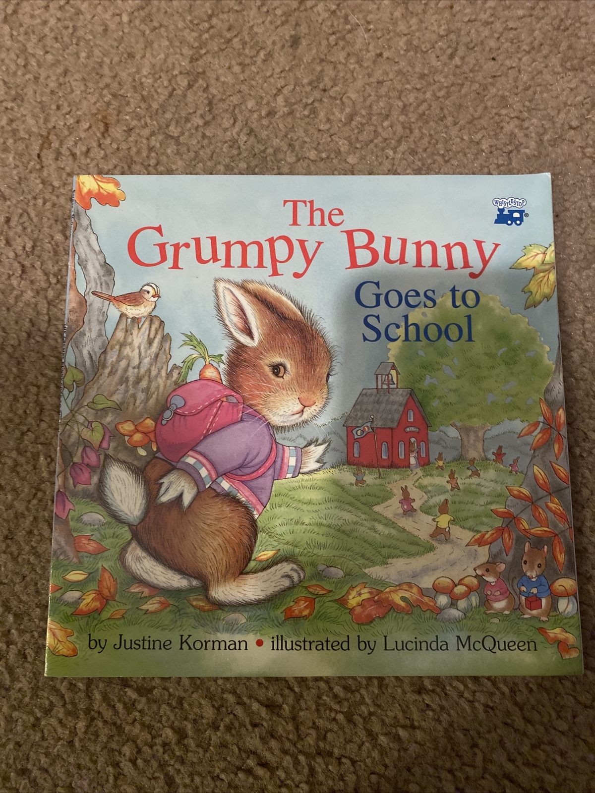 Grumpy Bunny Ser.: The Grumpy Bunny Goes to School by Justine Fontes ...