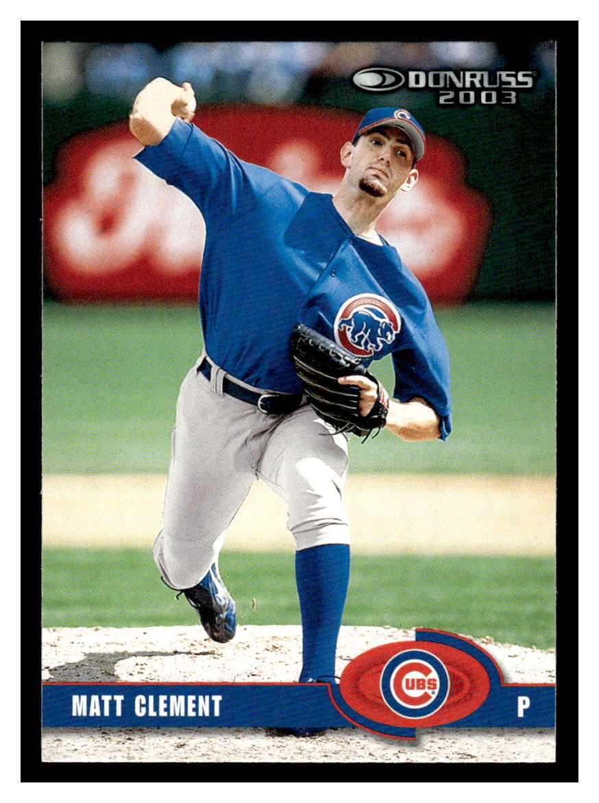 2003 Donruss #256 Matt Clement - Chicago Cubs | eBay