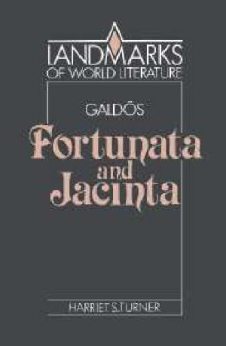 Gald?s: Fortunata and Jacinta: By Turner, Harriet S. 9780521378680 | eBay