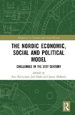 The Nordic Economic, Social and Political Model: Challenges in the 21st ...