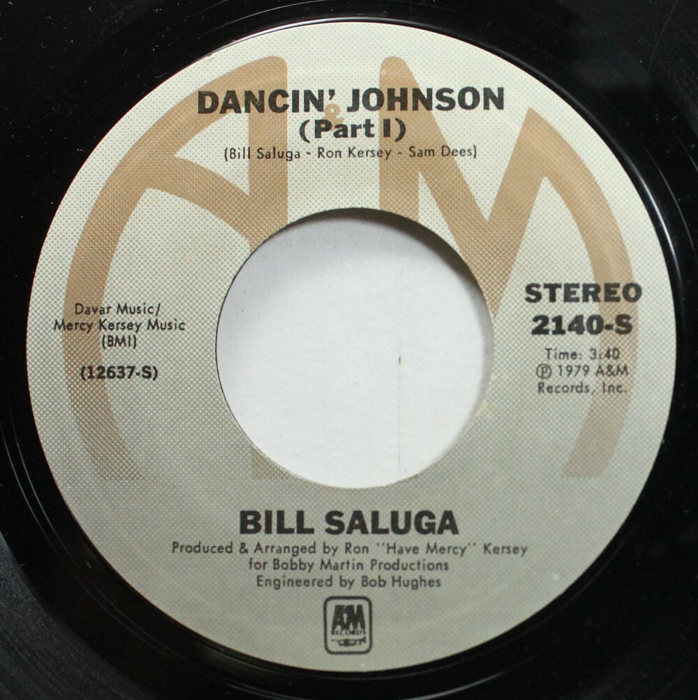 Soul 45 Bill Saluga - Dancin' Johnson (Part I) / Dancin' Johnson (Part ...