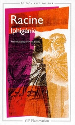 Iphigenie, Jean Racine et Marc Escola | eBay