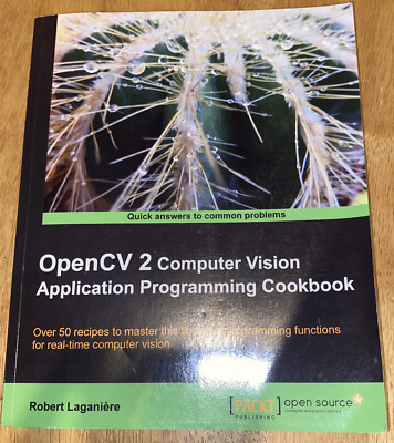 Opencv Computer Vision Application Programming Cookbook