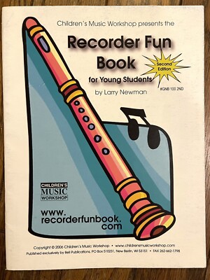 The Recorder Fun Book For Young Students by Larry Newman (2006 ...