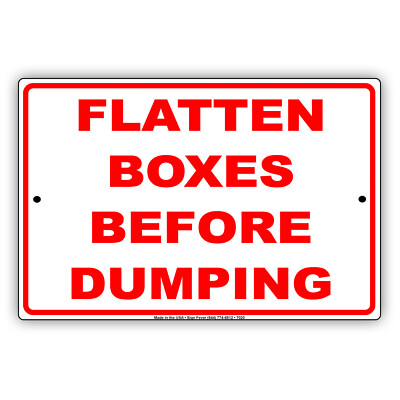 Flatten Boxes Before Dumping Novelty Notice Aluminum Metal Sign | eBay