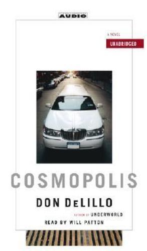 Cosmopolis : A Novel by Don Delillo (2003, Audio Cassette, Unabridged ...