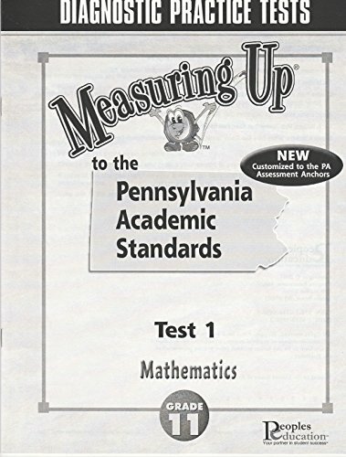 Measuring Up to the Pennsylvania Academic Standards Test 1 Mathematics ...