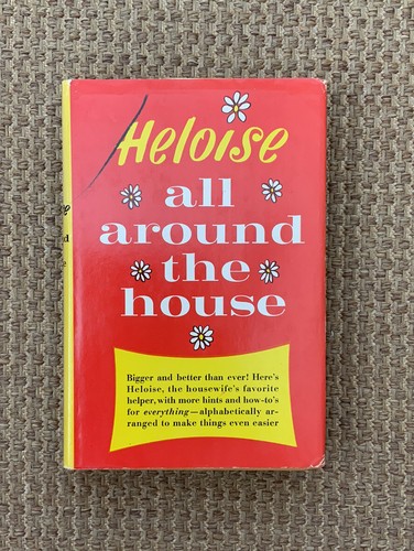 Heloise All Around the House by Heloise Cruse (1965, Hardcover ...