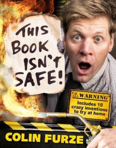 Colin Furze Colin Furze: This Book Isn't Safe! (Copertina rigida ...
