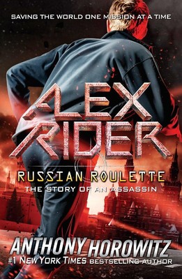 Russian Roulette: The Story of an Assassin (Alex Rider) 9780147512314 ...