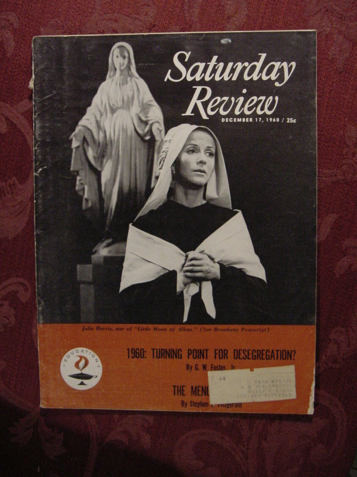 Saturday Review December 17 1960 JULIE HARRIS H. L. MENCKEN Stephen E ...