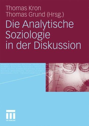 Die Analytische Soziologie in der Diskussion by Thomas Grund (2010 ...