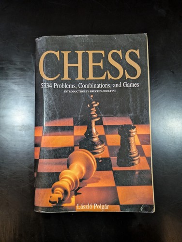 Chess: 5334 Problems, Combinations, and Games - paperback Laszlo Polgar ...
