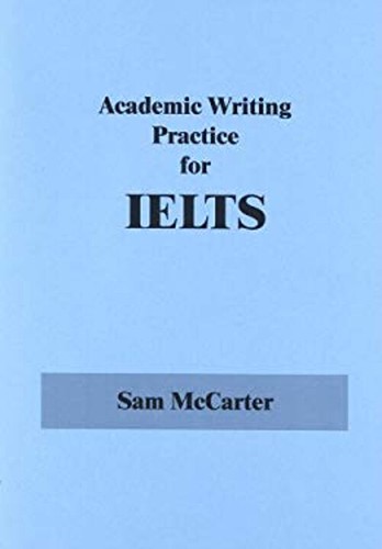 Pratique D'Écriture Académique Pour L'Ielts Broché Sam McCarter | eBay